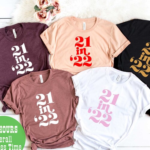 21 in 21 Shirt 21st Birthday Gift 21 Years Old Shirt 21st - Etsy