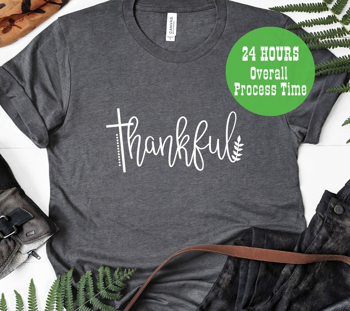 Thankful Shirt, Thankful T-shirt, Thanksgiving T-shirt, Fall Tshirt ...
