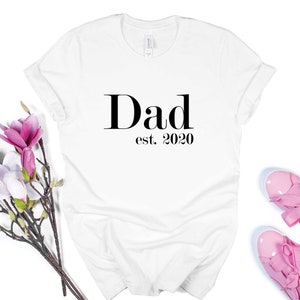 Dad Est 2020 Shirt, Father's Day Gift, Cute Dad Shirt, New Dad T-shirt ...