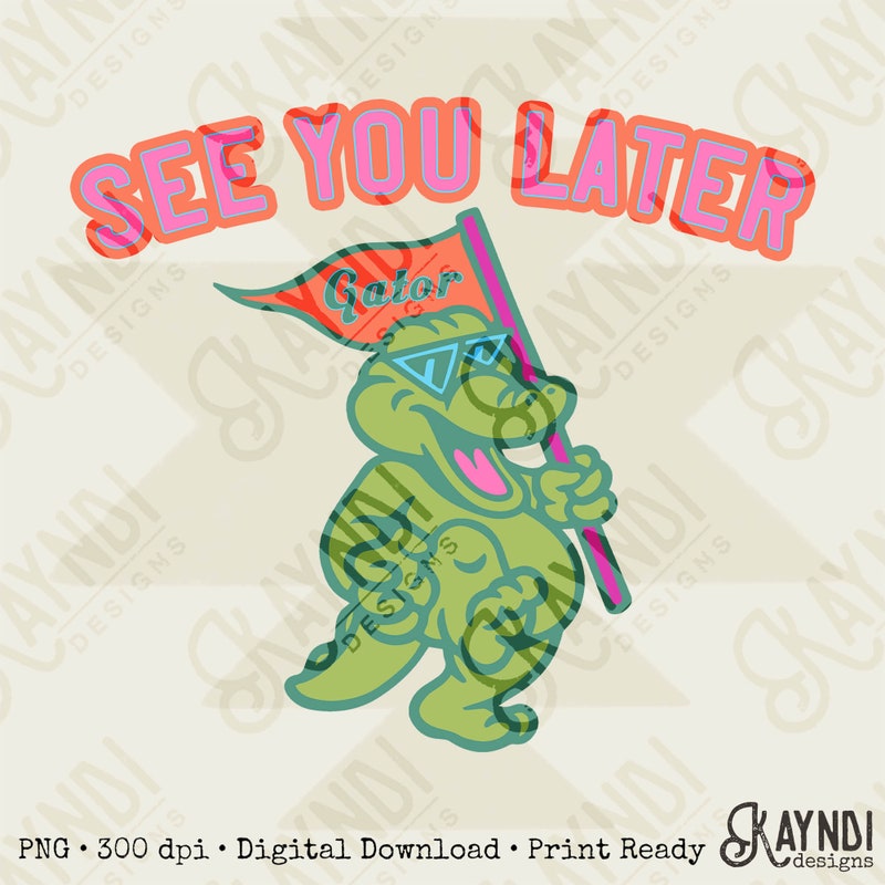 See Ya Later Alligator Svg - Etsy