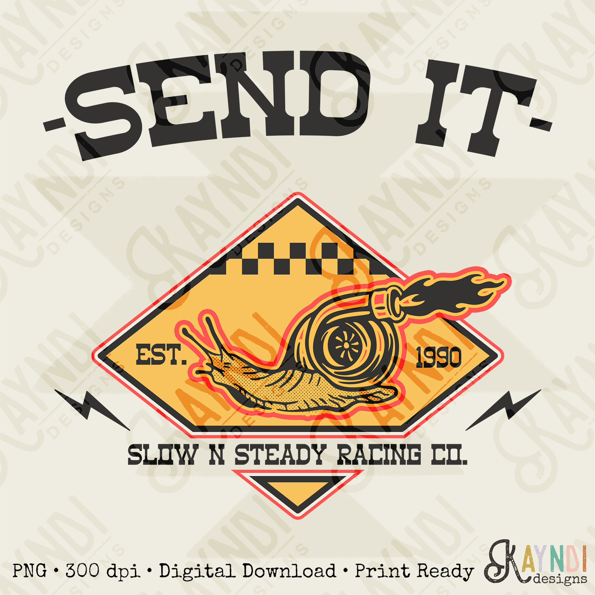 Send It Slow and Steady Racing Co Sublimation Design PNG Digital ...