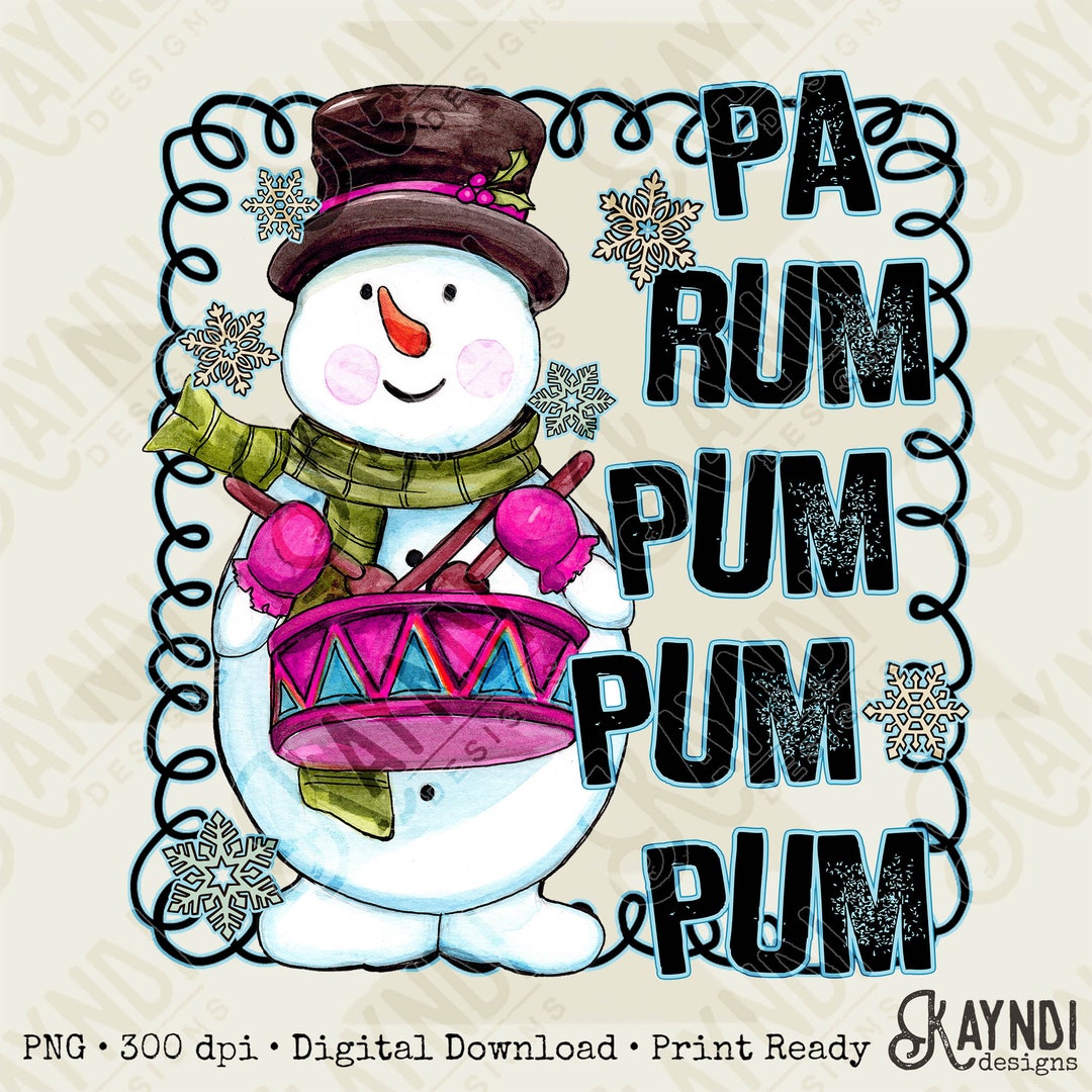 Pa Rum Pum Pum Pum Snowman Drummer Boy Pink Sublimation Design PNG ...