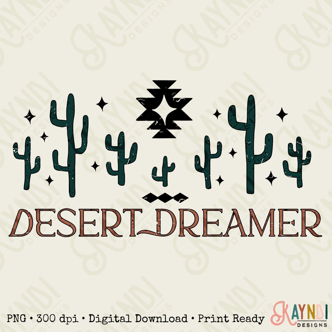 Desert Dreamer Sublimation Design PNG Digital Download Printable Retro ...