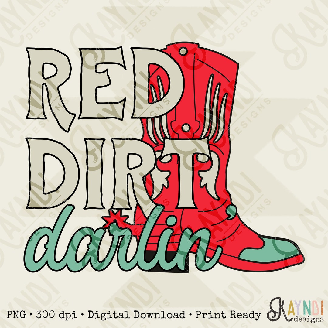 Red Dirt Darlin Sublimation Design PNG Digital Download Printable Texas ...