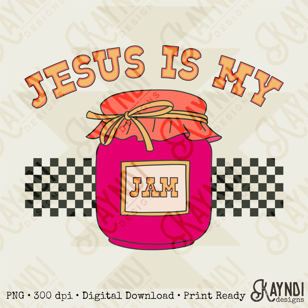 Jesus is My Jam Sublimation PNG, Digital Download, Printable Christian ...