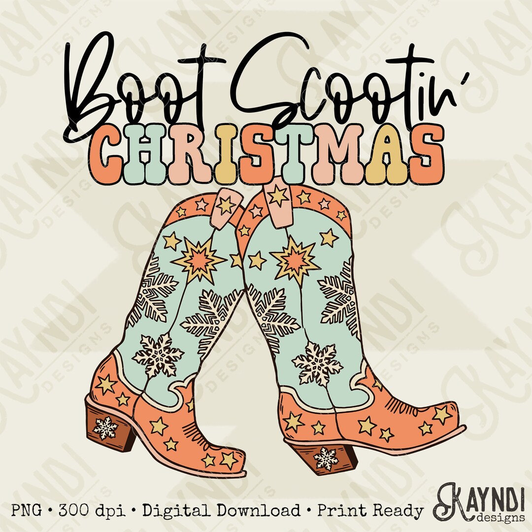 Boot Scootin Christmas Sublimation Design PNG Digital Download ...