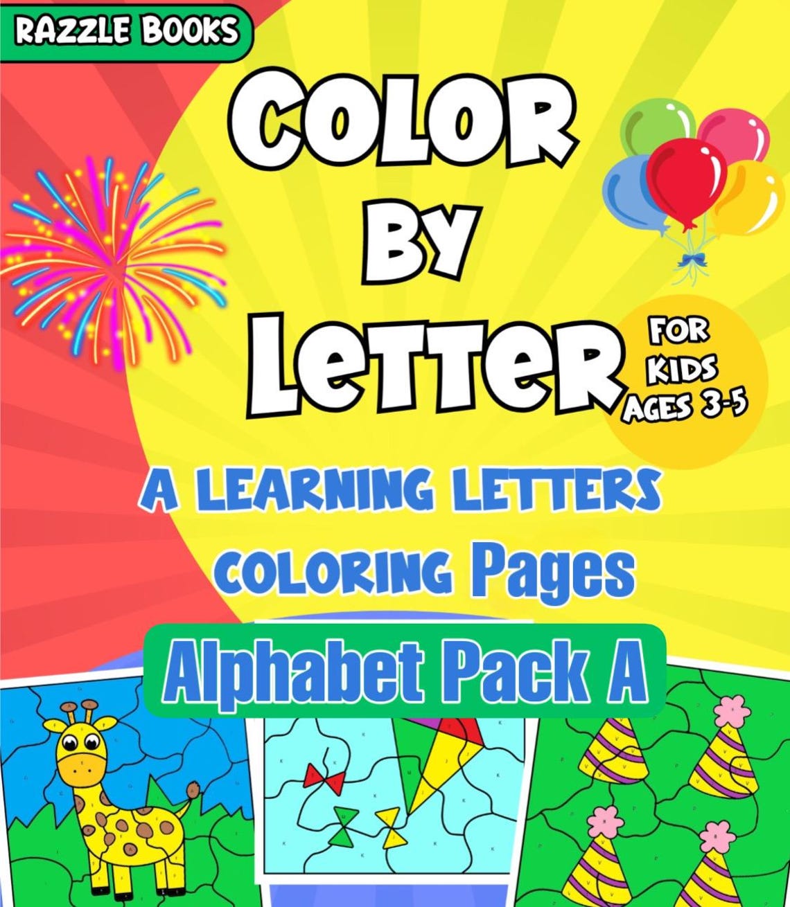 Razzle Books Color by Letter for Kids A Learning Letters Coloring Pages ...