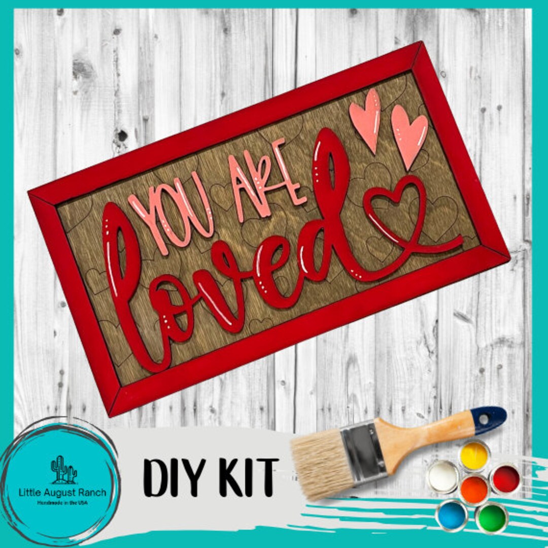 You Are Loved Valentine Framed Sign - DIY Wood Blank Paint and Craft ...