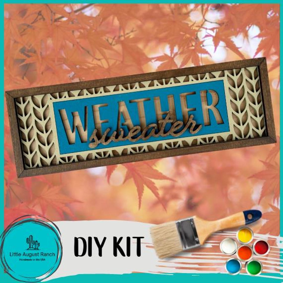 Sweater Weather Chunky Sign DIY Kit - Paint Kit Wall Hanging - Paint ...