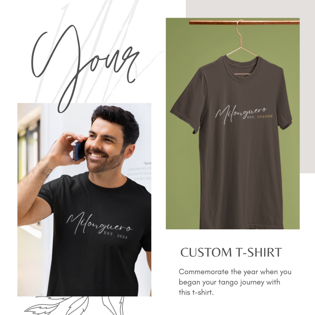 Custom Shirt Tango Dancer : "milonguero" With Est. Year | Birthday Gift ...