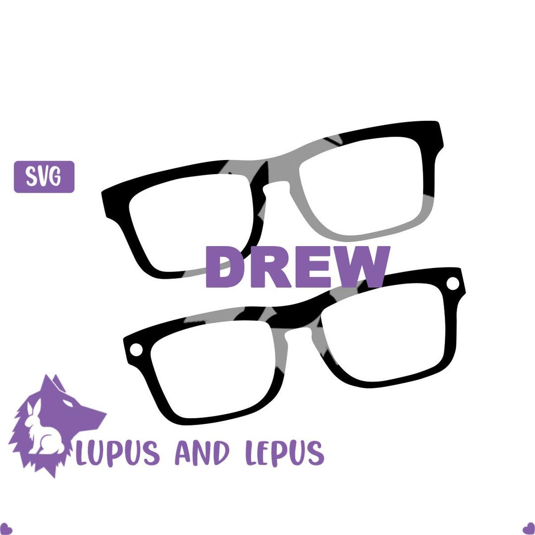 DIGITAL FILE - Drew, Drew Svg, Drew Topper, Cut File, Magnetic Glasses ...