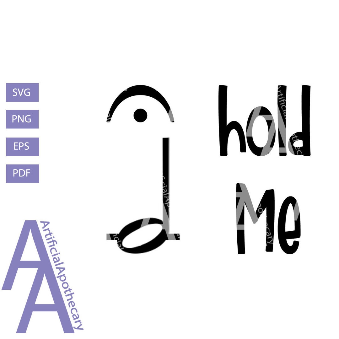 Digital File - hold Me, Hold Me Svg, Music Svg, Baby Svg, Baby Shower ...