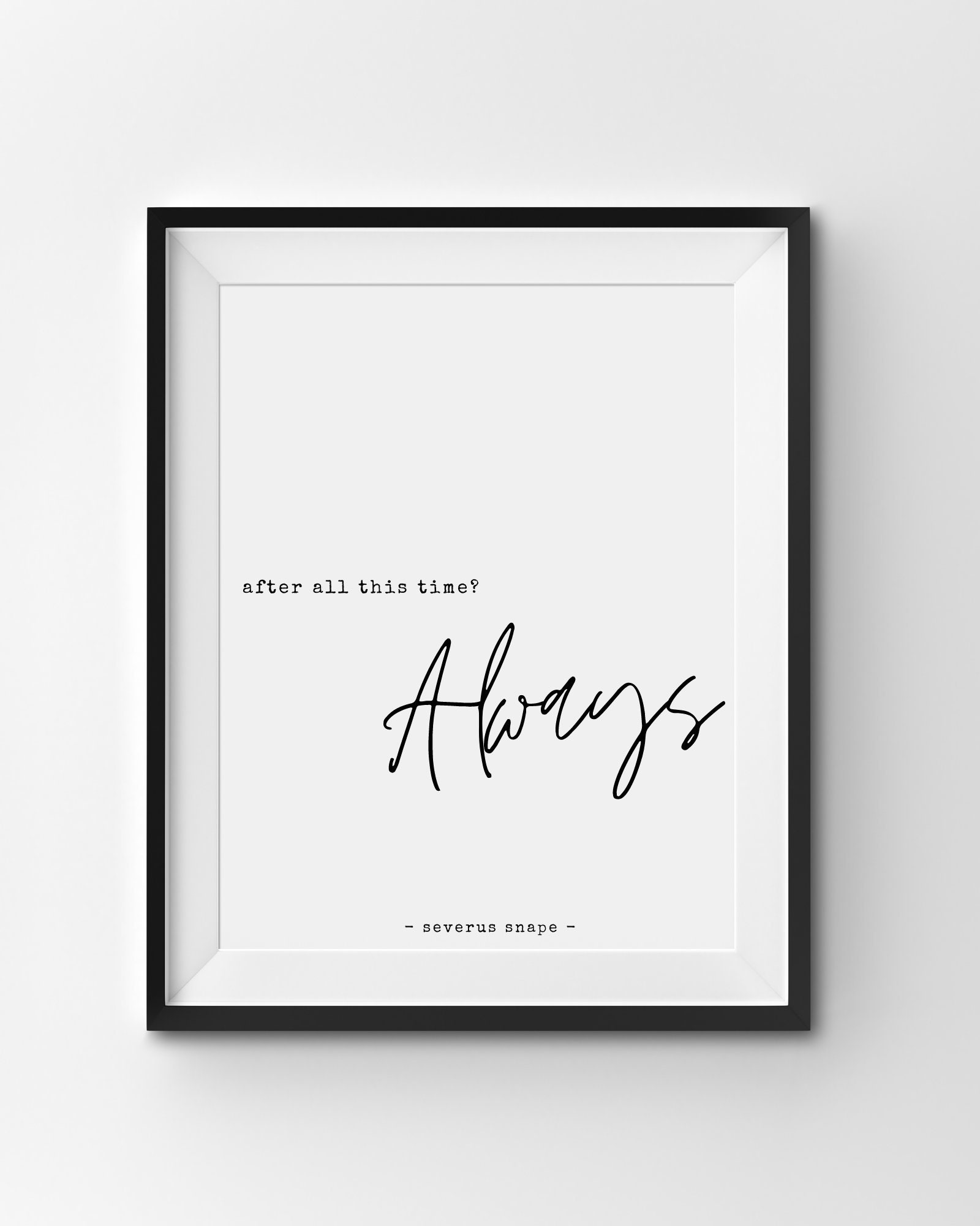 After All This Time? Always - Dreamlike Print, Wall Decor, Wall Art ...