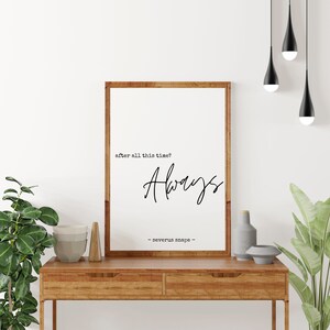 After All This Time? Always - Dreamlike Print, Wall Decor, Wall Art ...