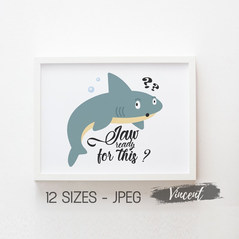 Jaw Ready for This Motivational Pun Quote Printable JPG Images, Funny ...