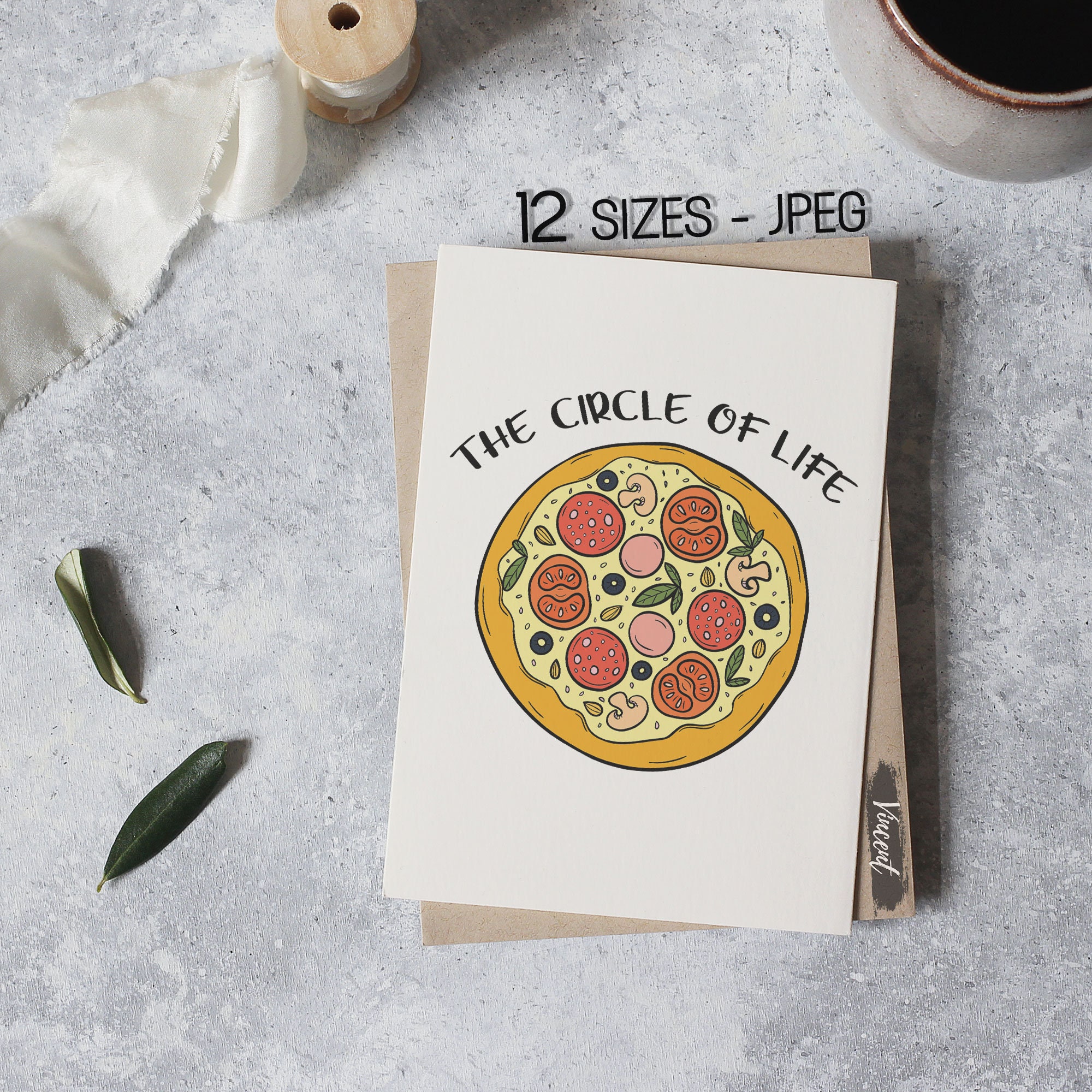 The Circle of Life Pizza Pun Sign Printable JPEG Images, Funny Pizza ...