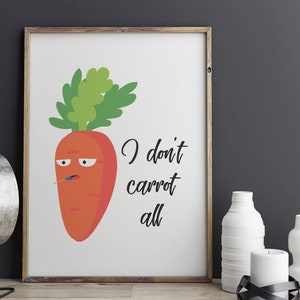 I Don't Carrot All Printable Pun Card JPEG Images, Funny Plant Quote ...