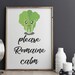 Please Romaine Calm Pun Drawing Printable JPEG Images, Funny Mom's ...