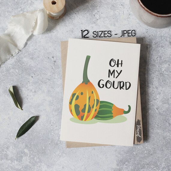 Oh My Gourd Pun Art Printable JPEG Images Funny Farm Kitchen | Etsy