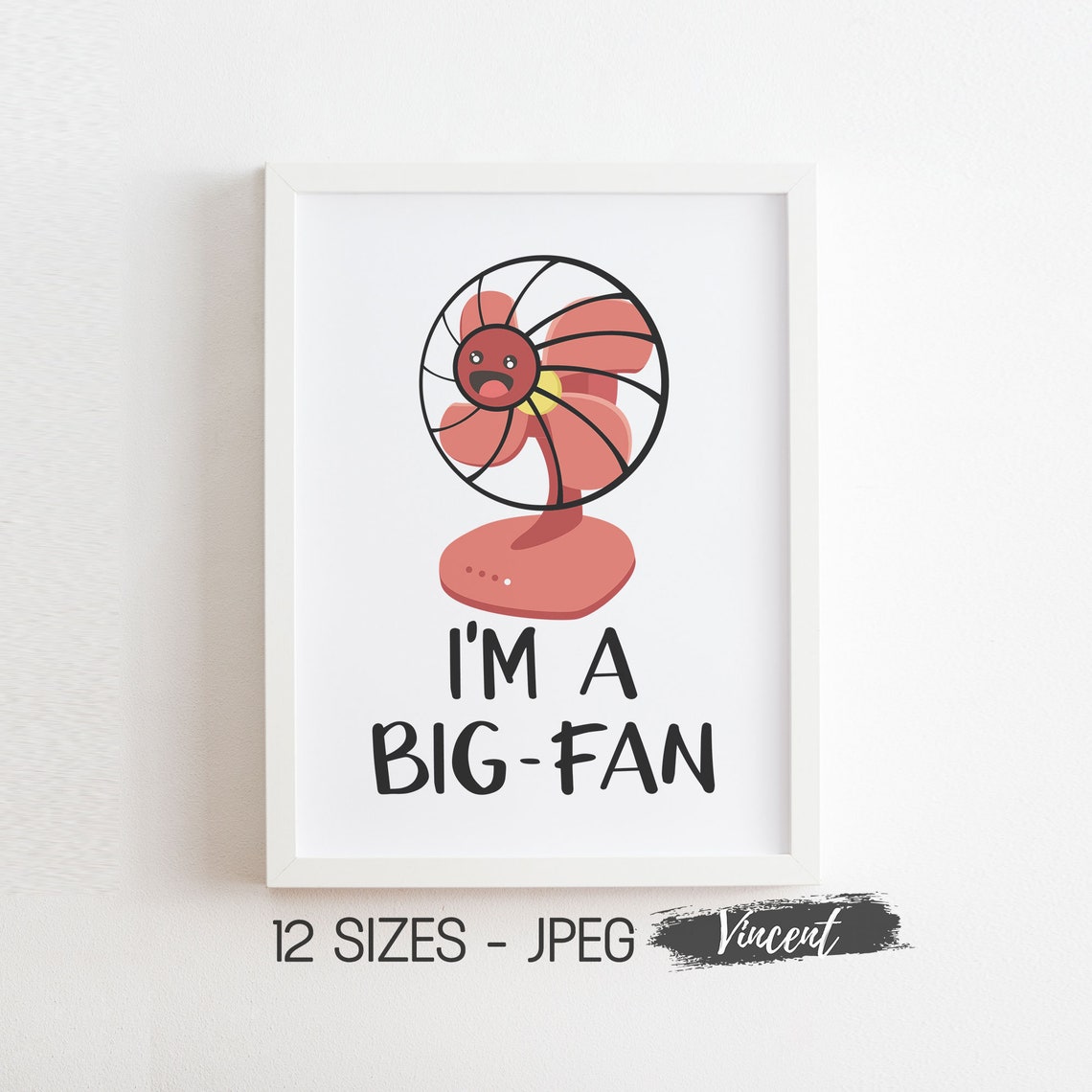 I'm A Big Fan Printable Pun Greeting Card JPEG Images, Funny Birthday ...