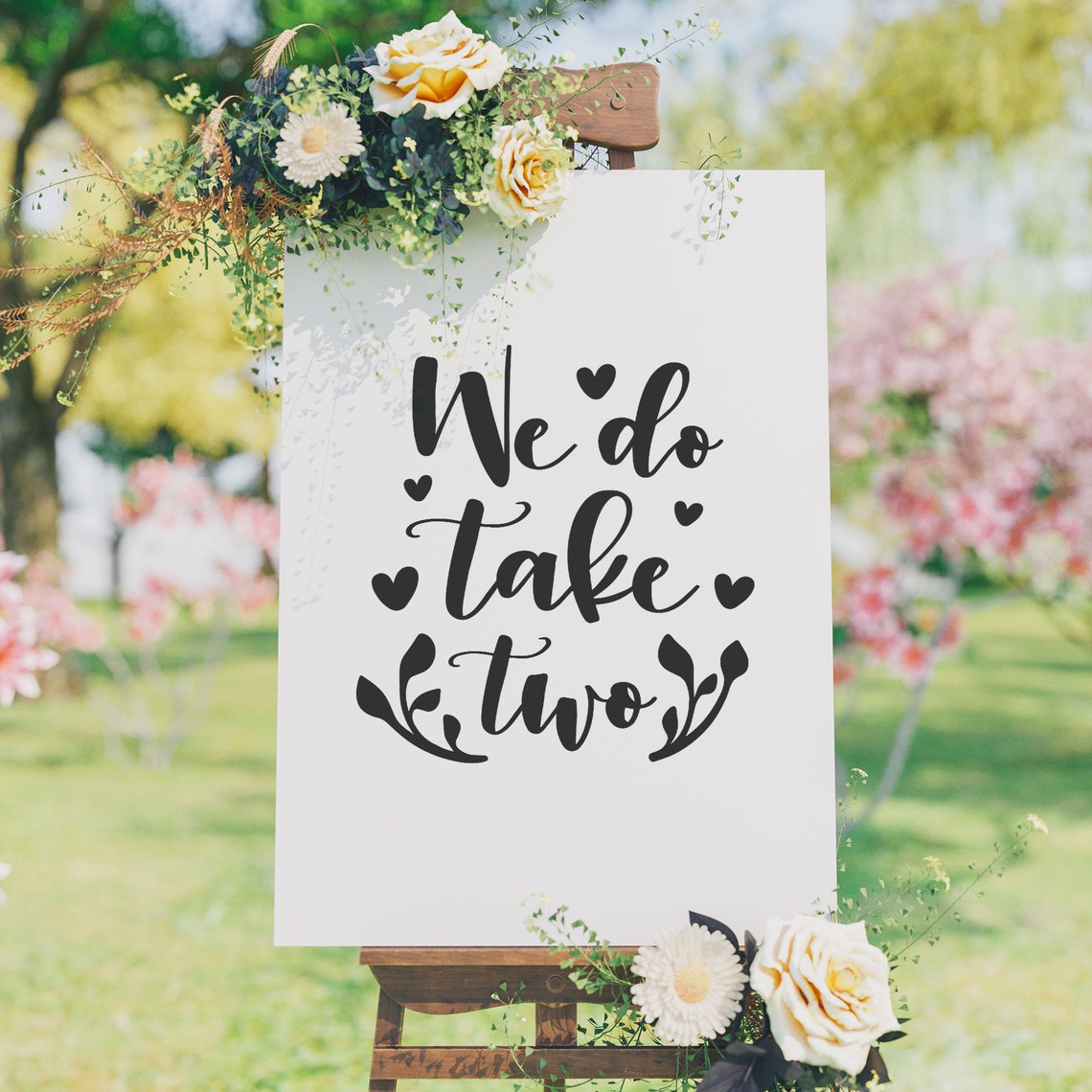 We Do Take Two JPEG PNG Printable & SVG Cut Files Wedding - Etsy