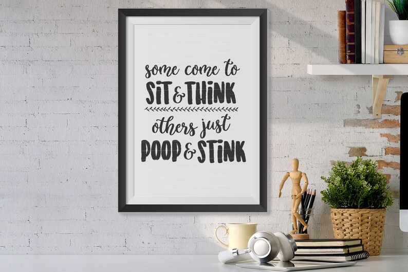 Some Come to Sit and Think Sign Printable & Cut Files SVG JPEG | Etsy