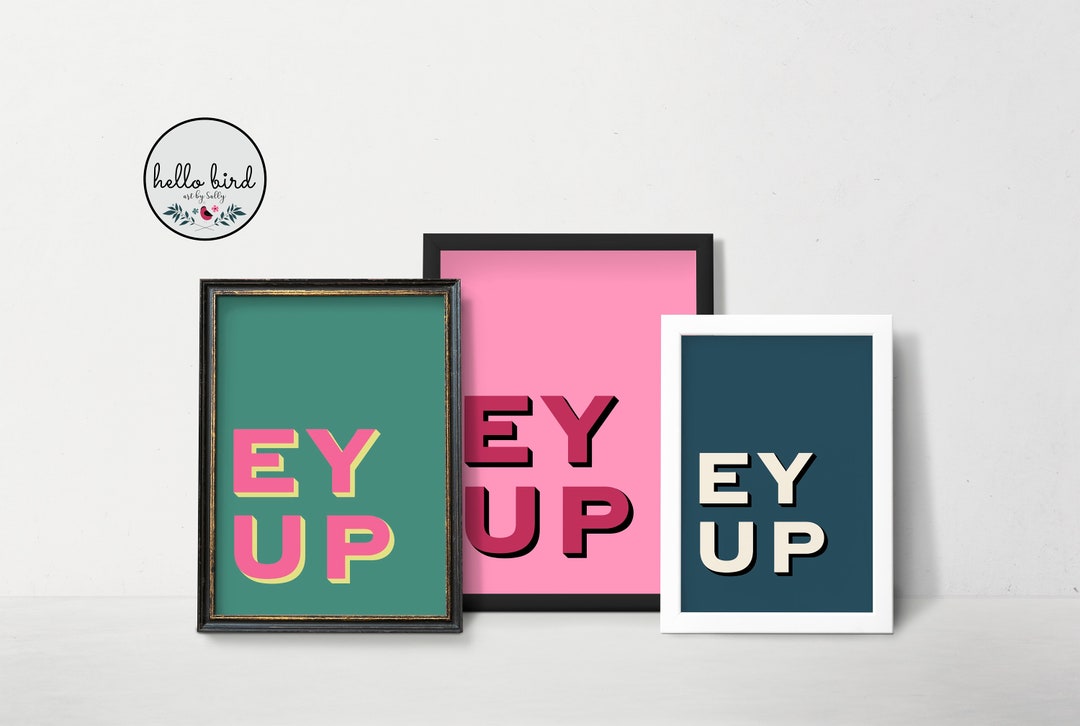 Northern Slang 'ey Up' Typography Print (unframed) | Yorkshire Gift ...