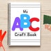 Alphabet Craft Printable Learning Letters-abc Craft Alphabet ...