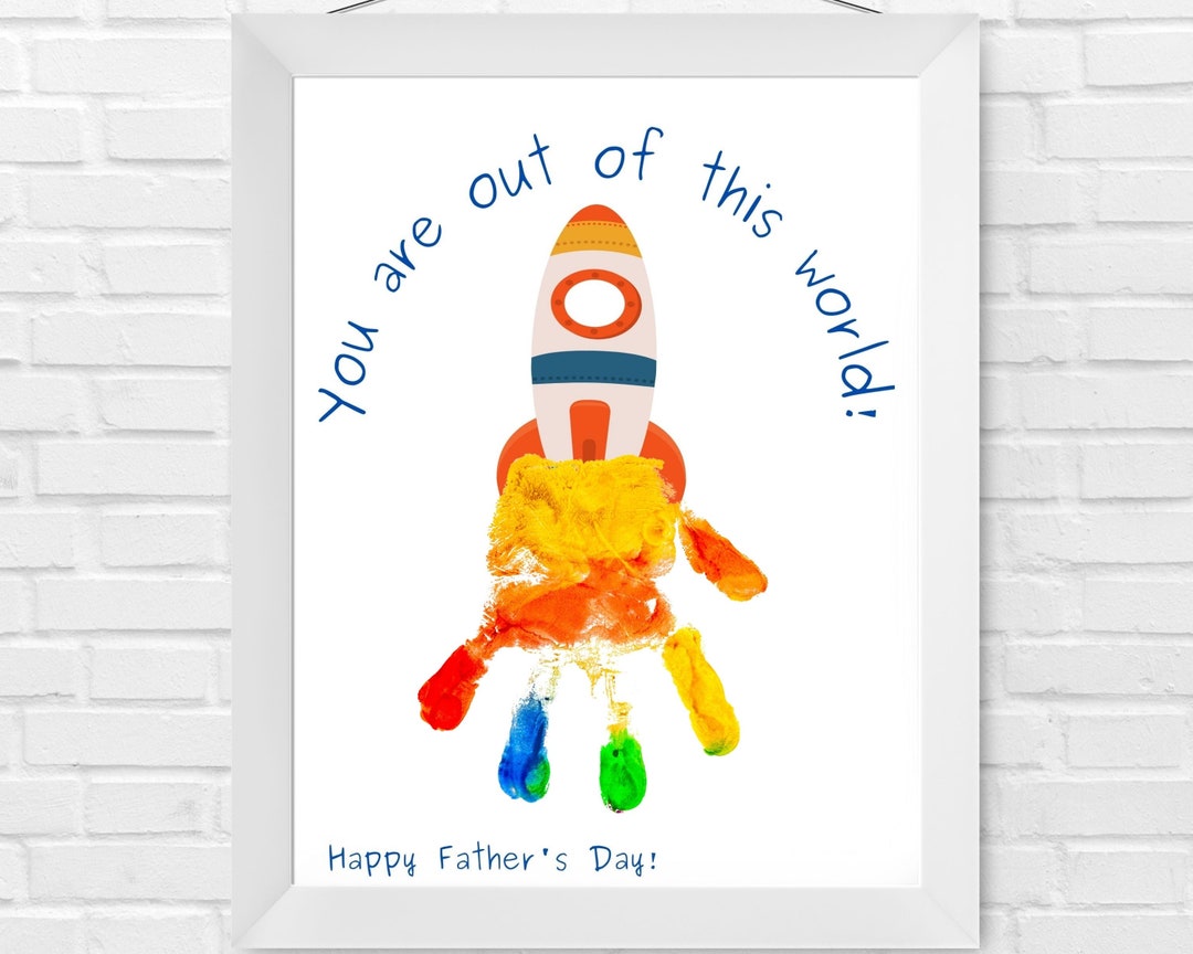 Handprint Rocket Fathers Day Printable Out of This World Handprint ...