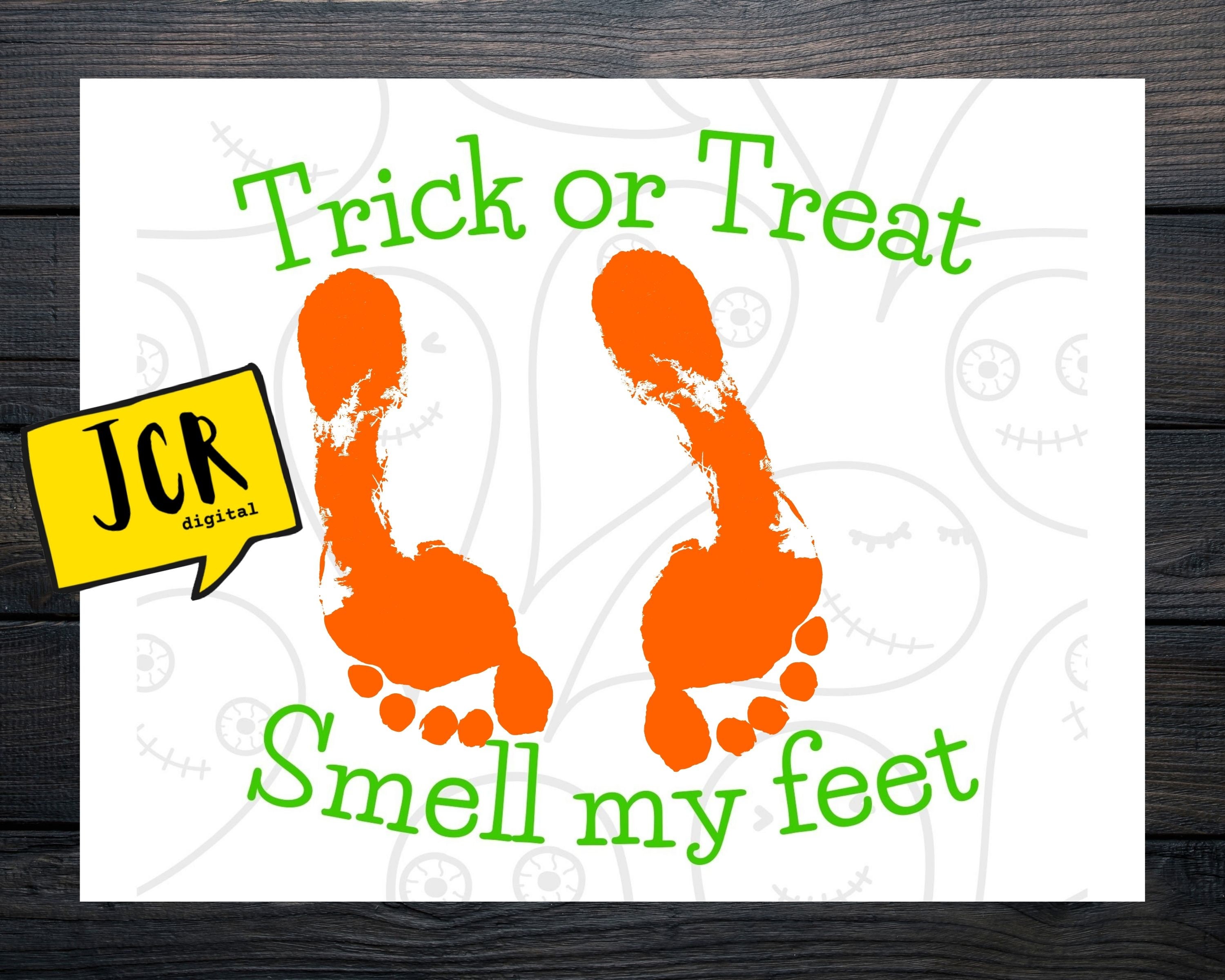 Trick or Treat Smell My Feet halloween Craft Happy Halloween Fall ...