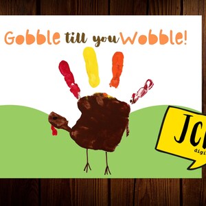 Turkey Handprint Art Gobble Till You Wobble Turkey Handprint Craft ...