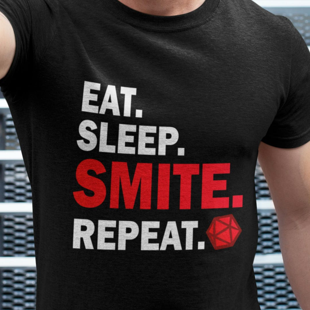Eat Sleep Smite T-shirt, DND Dungeon Master, Divine Paladin Clothing ...