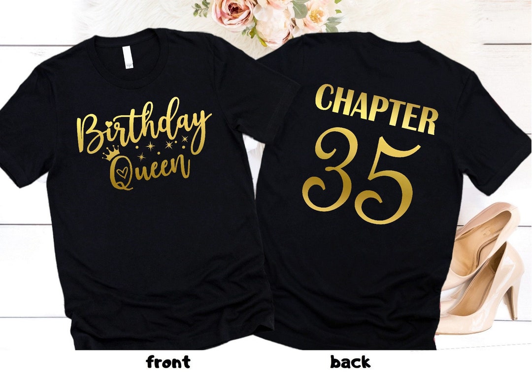 35th Birthday Shirt for Women, Birthday Queen Shirt, Chapter 35 T-shirt ...