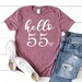 Birthday Shirts, Hello 55 Shirt, 55th Birthday, 55th Birthday Gift ...