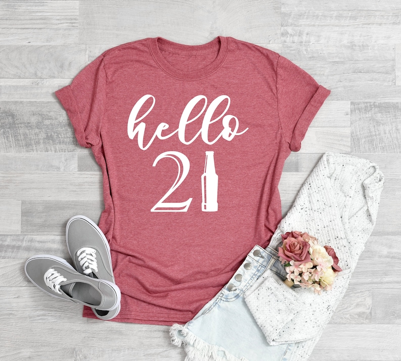 Birthday Shirts Hello 21 Shirt 21st Birthday Shirt Birthday | Etsy