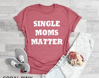 Single Mom T Shirt | Etsy