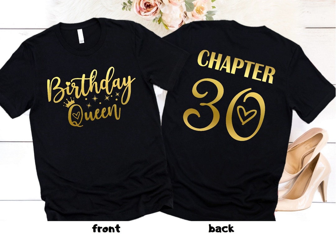 Birthday Queen Shirt, Chapter 30 T-shirt, 30th Birthday Gift, 30th ...