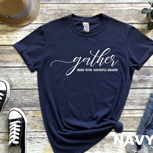 Gather Here With Grateful Hearts Shirt, Gather T-shirts for Woman ...