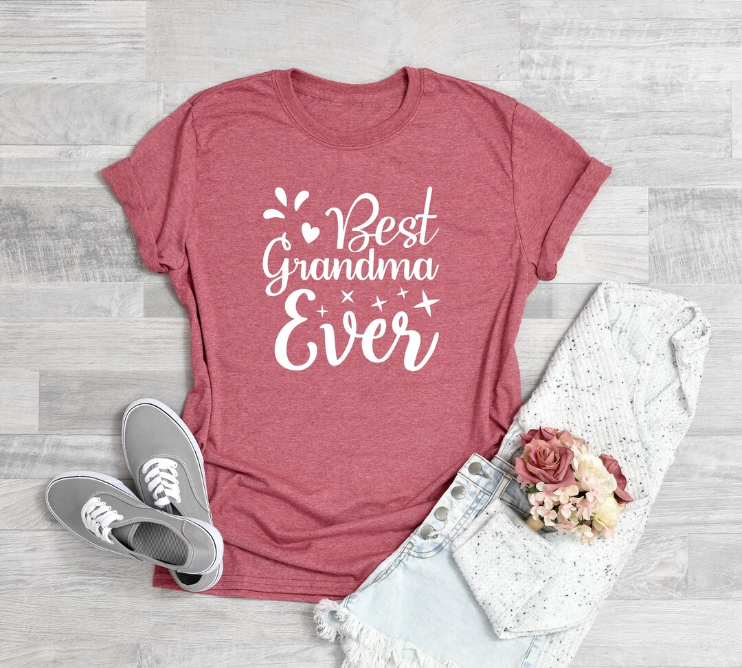 Best Grandma Ever Shirt, Best Grandma Shirt, Grandma Shirt, Grandma T-shirt, Grandma Gift, Gift ...
