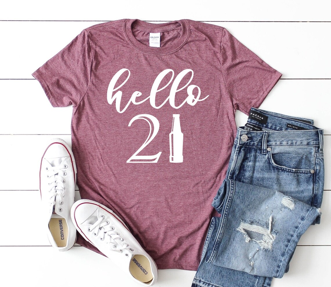 Birthday Shirts Hello 21 Shirt 21st Birthday Shirt Birthday | Etsy
