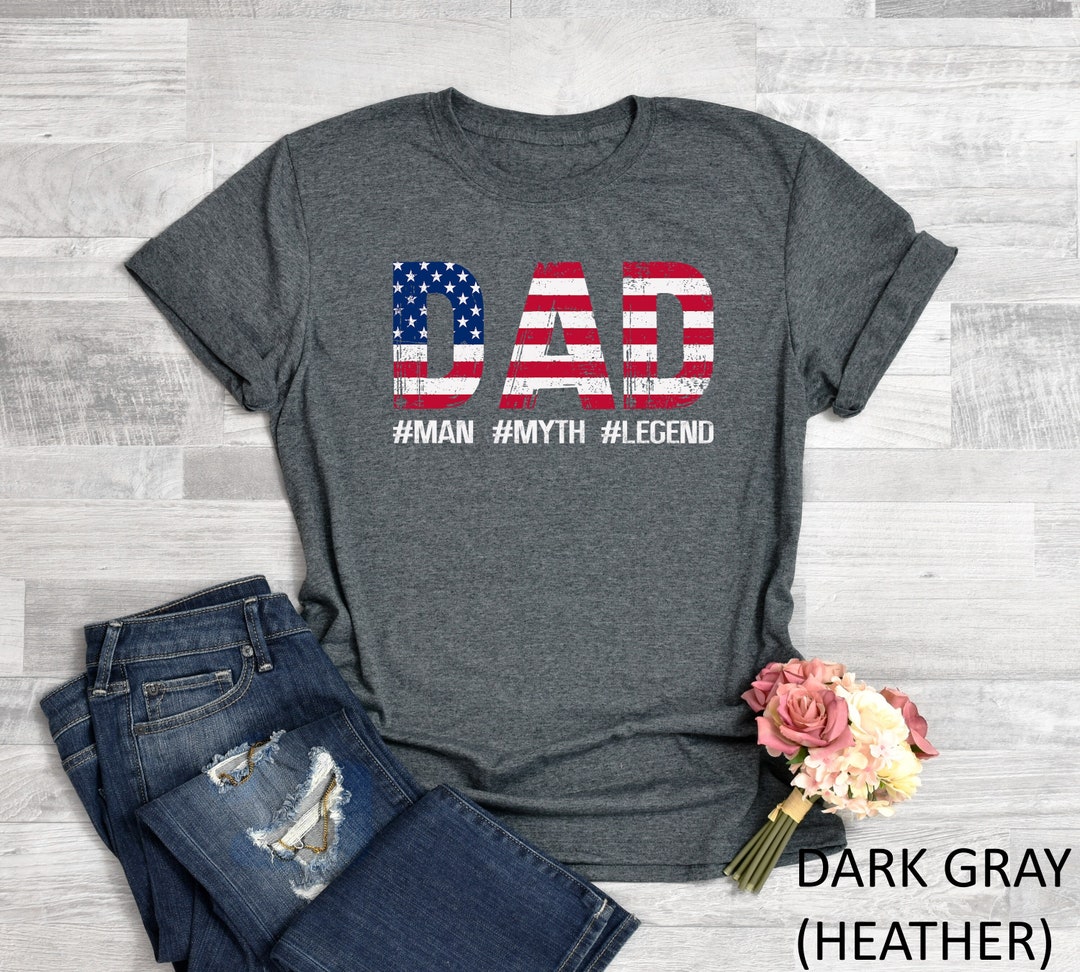 Dad American Flag Shirt, Dad the Man the Myth the Legend Shirt, Father ...