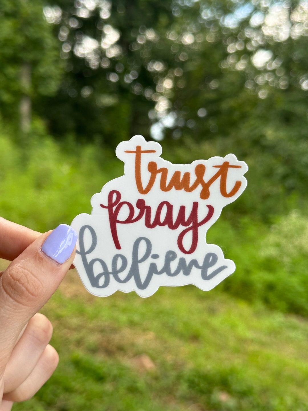 Trust Pray Believe Vinyl Sticker: Waterproof Christian Decal - Etsy