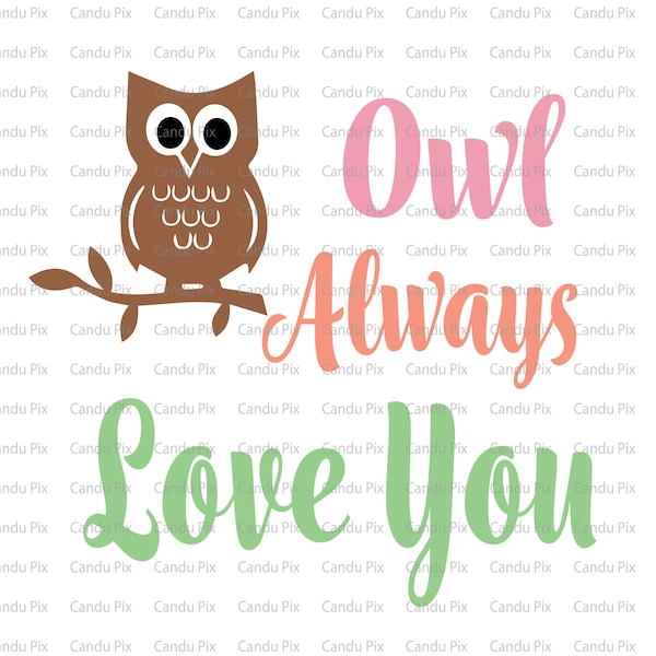 Owl Always Love You - Etsy