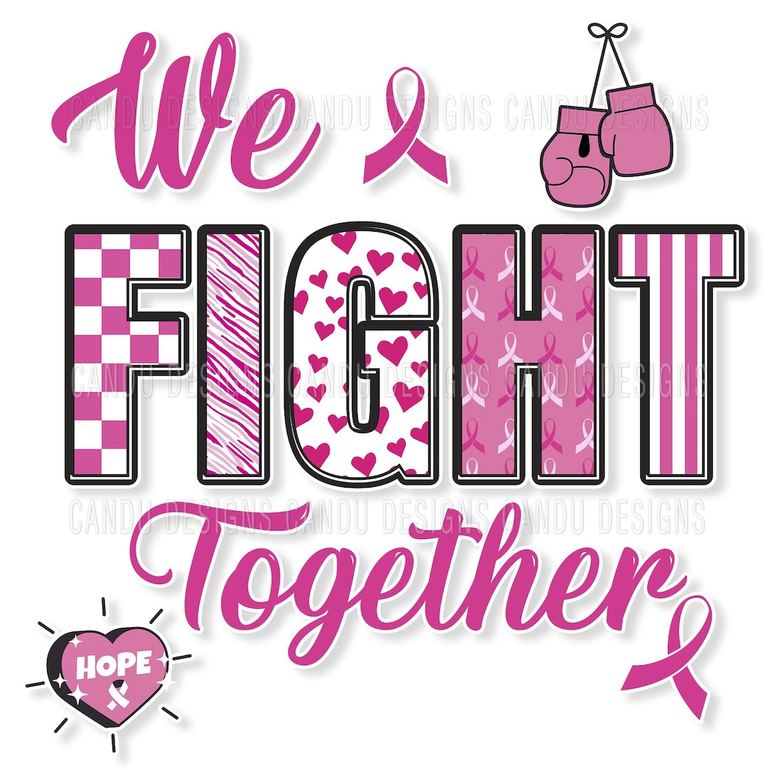 We Fight Together | Breast Cancer Shirt | T-shirt Bundle | Awareness ...