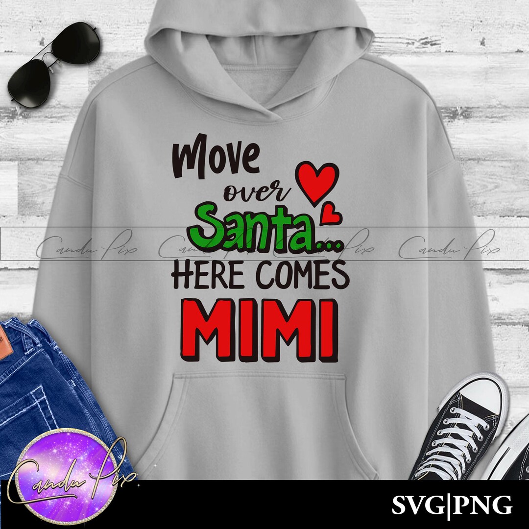 Santa Here Comes Mimi SVG & PNG, Eps, Dxf, Jpg, Vector Christmas Svg - Etsy