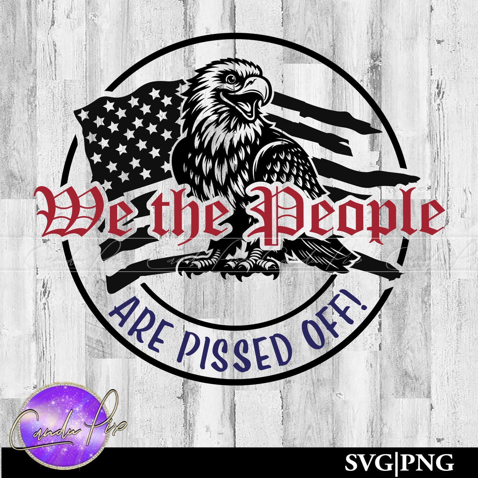 We the People Svg, Are Pissed off Svg, We the People Png, Are Pissed ...