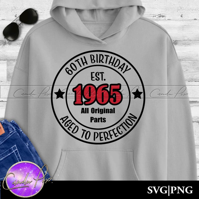 60th Birthday Svg, Est 1965 Svg, 60th Birthday Png, Est 1965 Png ...