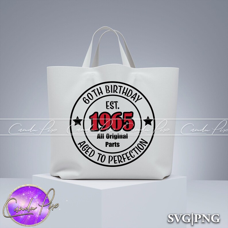 60th Birthday Svg, Est 1965 Svg, 60th Birthday Png, Est 1965 Png ...