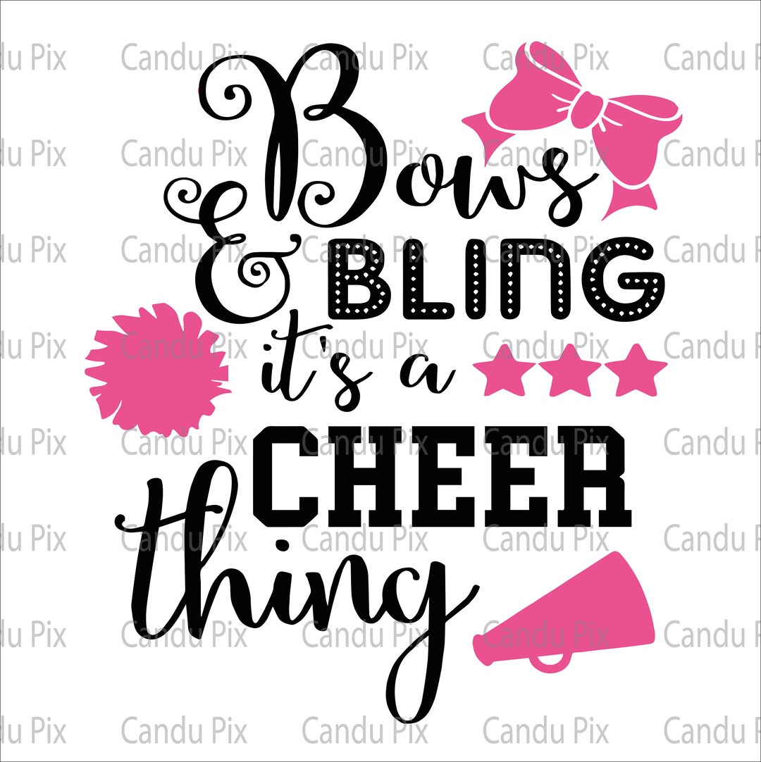 Bows Bling It’s a Cheer Thing Svg, Cheer Png, Eps, Dxf, Jpg, Vector ...