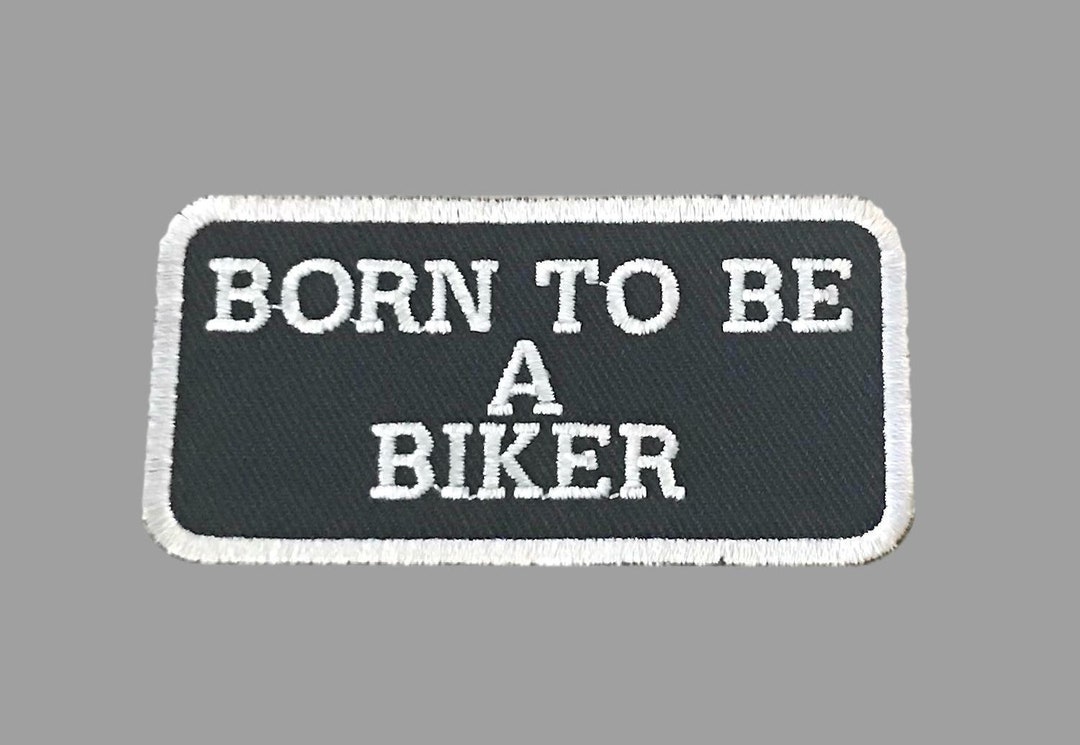 Born to Be A Biker Iron on Patch Humor Biker Dad - Etsy